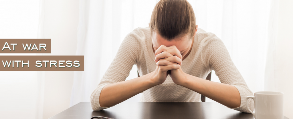 At War with Stress - KDAH Blog - Health & Fitness Tips for Healthy Life