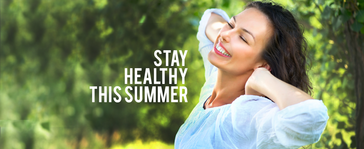 Tips to Stay Healthy This Summer - KDAH Blog