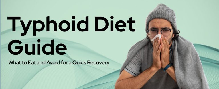 Typhoid Diet: Foods to Eat, Avoid & Tips by Kokilaben Hospital